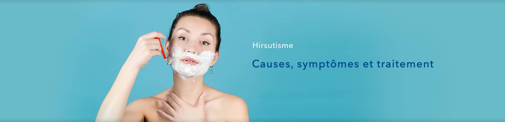 Tout savoir sur l‘hirsutisme | Redcare Pharmacie